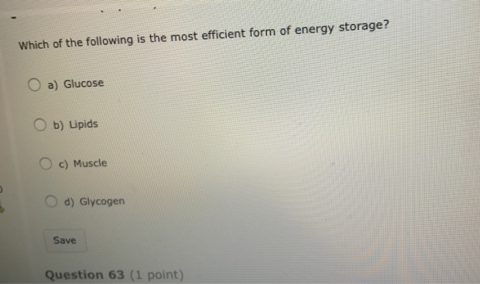 Solved Which of the following is the most efficient form of | Chegg.com