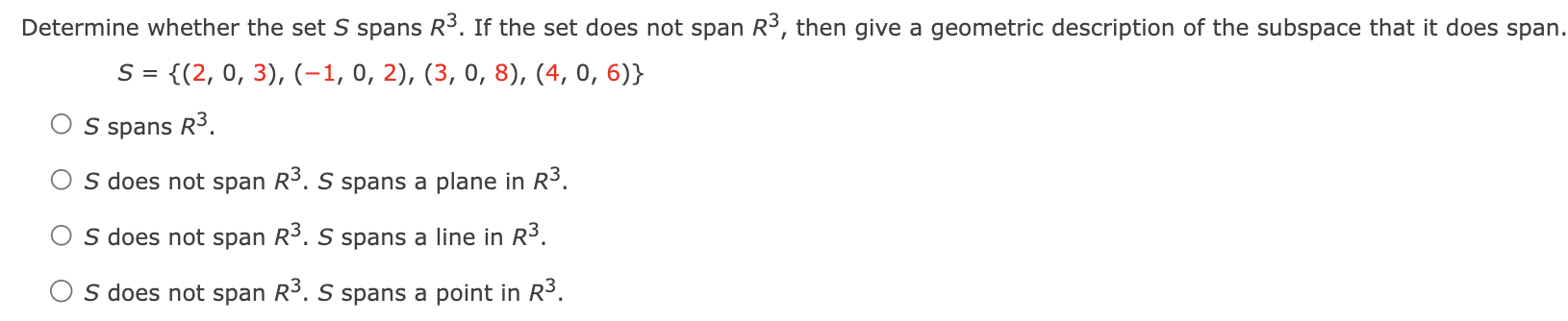 Solved Determine whether the set S spans R3. If the set does | Chegg.com