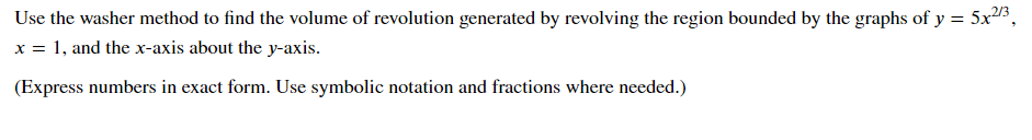 Solved Use the washer method to find the volume of | Chegg.com