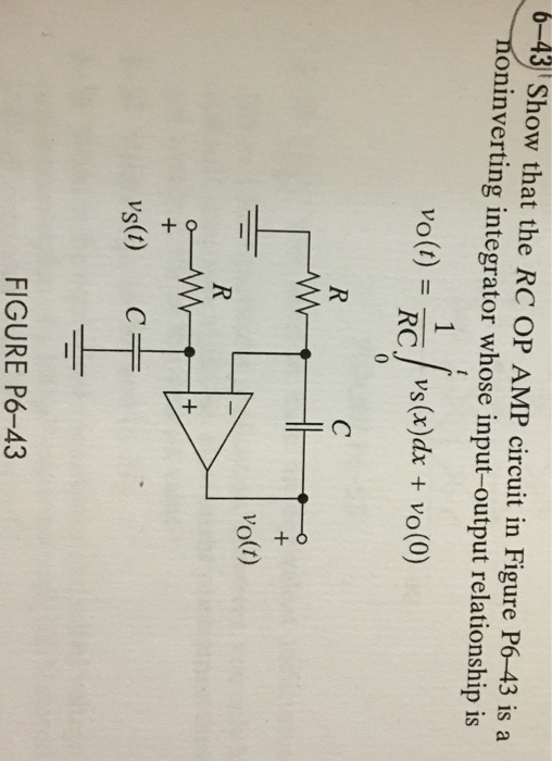 Solved b-43 Show that the RC OP AMP circuit in Figure P6-43 | Chegg.com