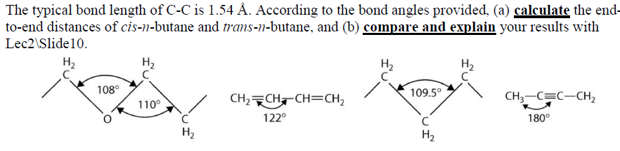 The typical bond length of C-C is 1.54 Å. According | Chegg.com