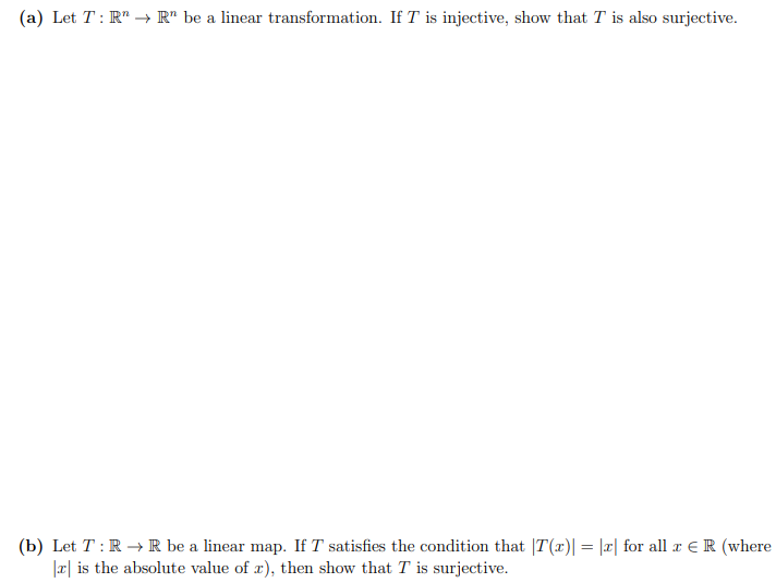 Solved (a) Let T:R" + R" be a linear transformation. If T is | Chegg.com
