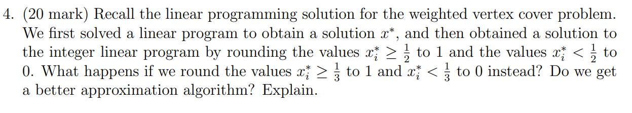 7 4. (20 mark) Recall the linear programming solution | Chegg.com