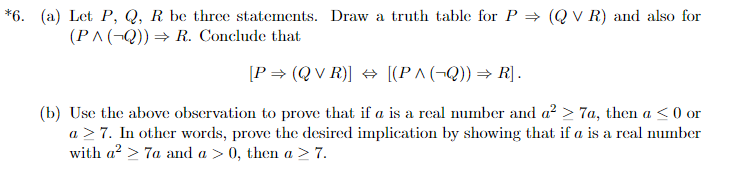 Solved (a) Let P,Q,R be three statements. Draw a truth table | Chegg.com
