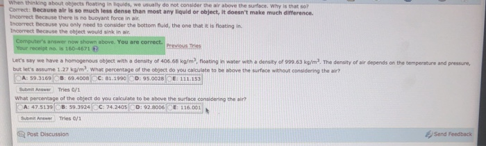 Solved When thinking about objects floating in liquids, we | Chegg.com