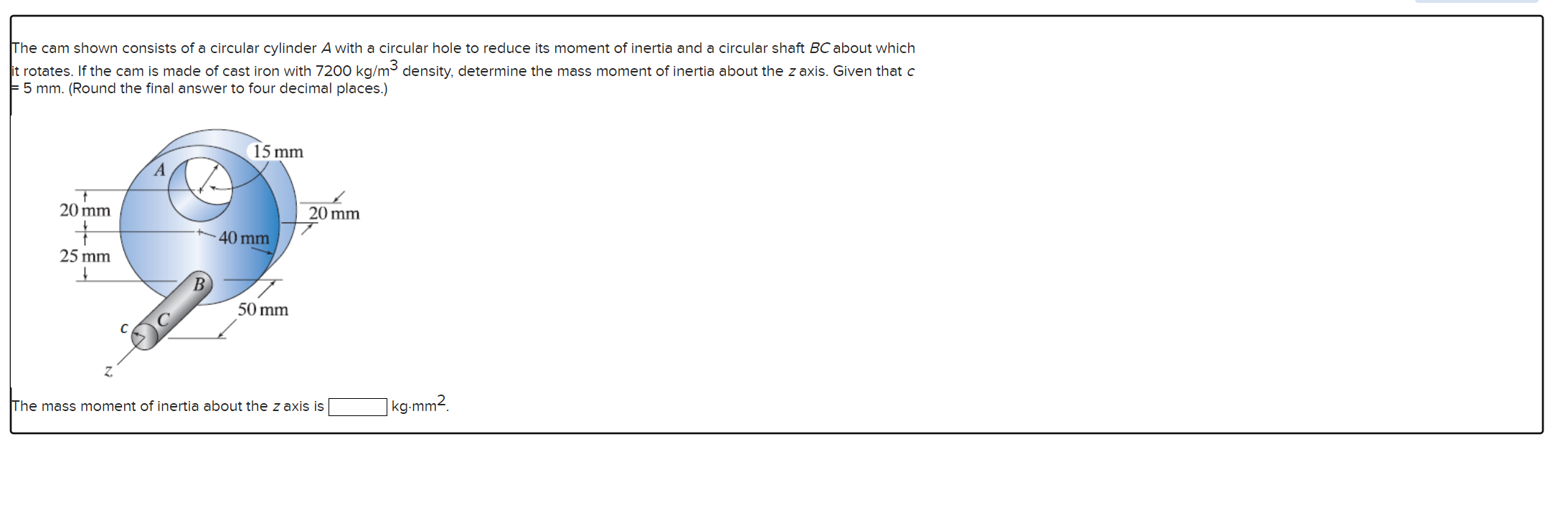 Solved The cam shown consists of a circular cylinder A with | Chegg.com