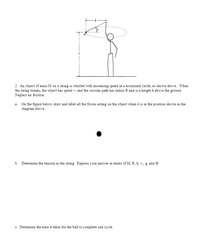 Solved 2. An object of mass M on a string is whirled with | Chegg.com