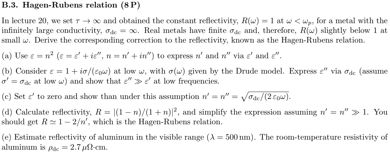 Solved B.3. ﻿Hagen-Rubens relation (8 ﻿P)In lecture 20, ﻿we | Chegg.com