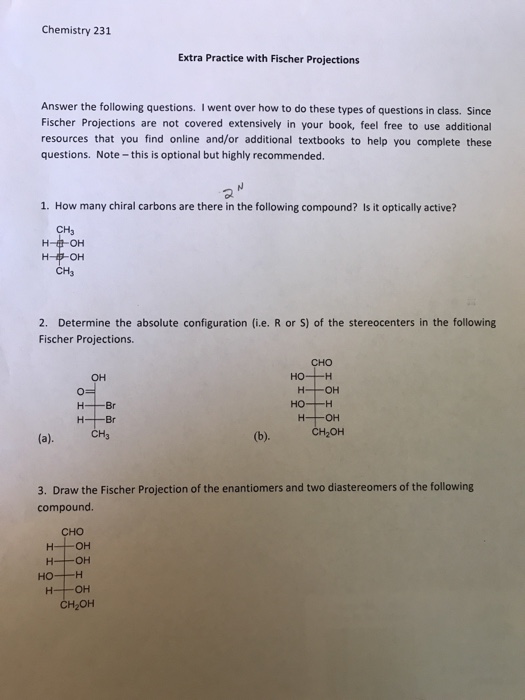 Solved Chemistry 231 Extra Practice with Fischer Projections | Chegg.com