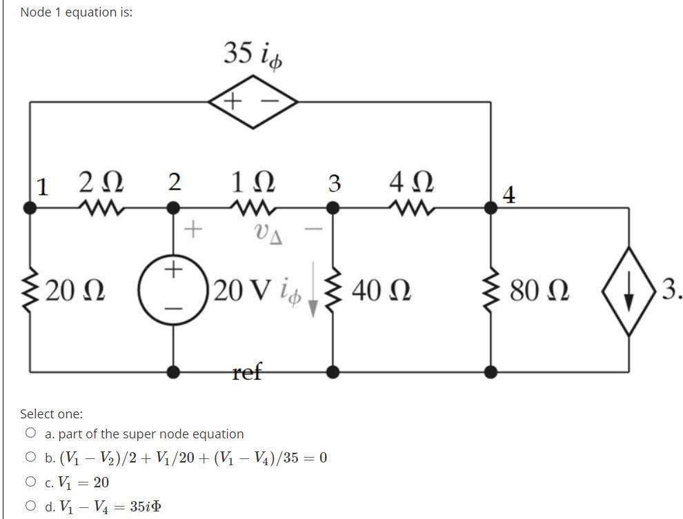Solved Node 1 equation is: 35 i + 1 1 2 Ω 2 102 3 402 4 + ΟΔ | Chegg.com
