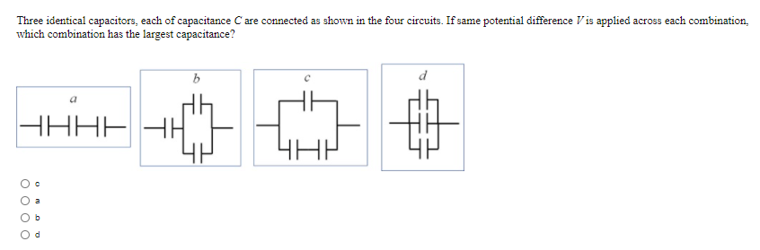 Solved Three identical capacitors, each of capacitance are | Chegg.com