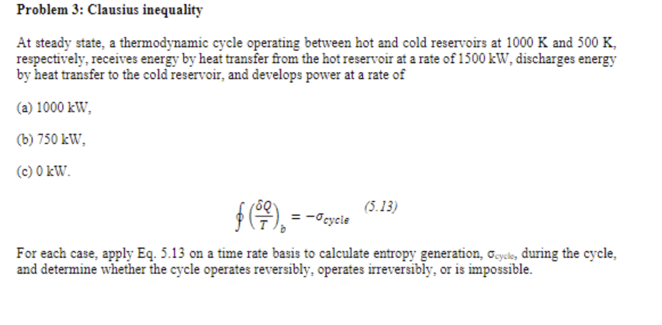 Solved Problem 3: Clausius inequalityAt steady state, a | Chegg.com