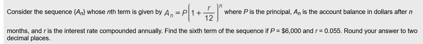 Solved Consider the sequence {An} ﻿whose nth term is given | Chegg.com