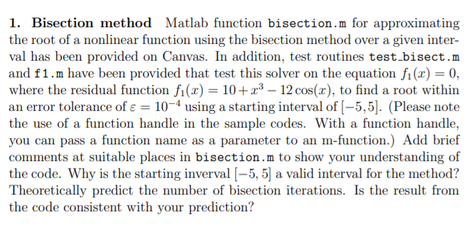 1. Bisection method Matlab function bisection.m for | Chegg.com