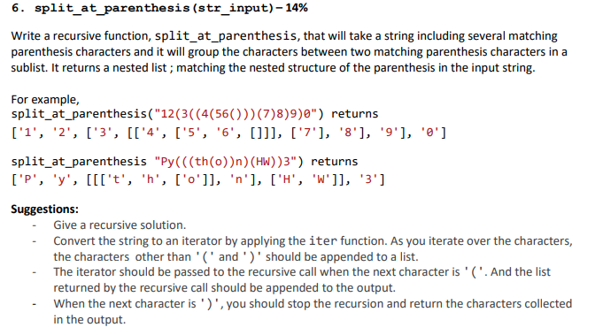 Solved 6. split_at_parenthesis (str_input)- 14% Write a | Chegg.com