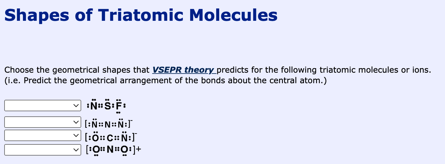Solved Shapes of Triatomic Molecules Choose the geometrical | Chegg.com