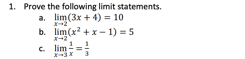 Solved 1. x2 Prove the following limit statements. a. lim(3x | Chegg.com