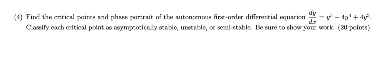 Solved (4) Find the critical points and phase portrait of | Chegg.com