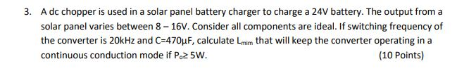 Solved 3. Adc chopper is used in a solar panel battery | Chegg.com