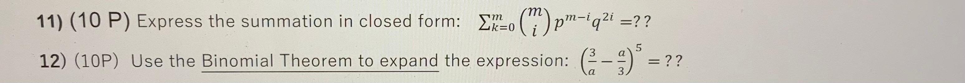 Solved 11) (10 P) Express the summation in closed form: | Chegg.com
