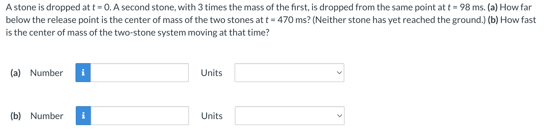 Solved UnitsA stone is dropped at t=0. ﻿A second stone, with | Chegg.com