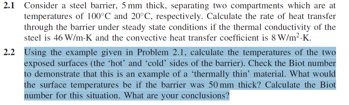 Solved Using the example given in Problem 2.1, calculate | Chegg.com