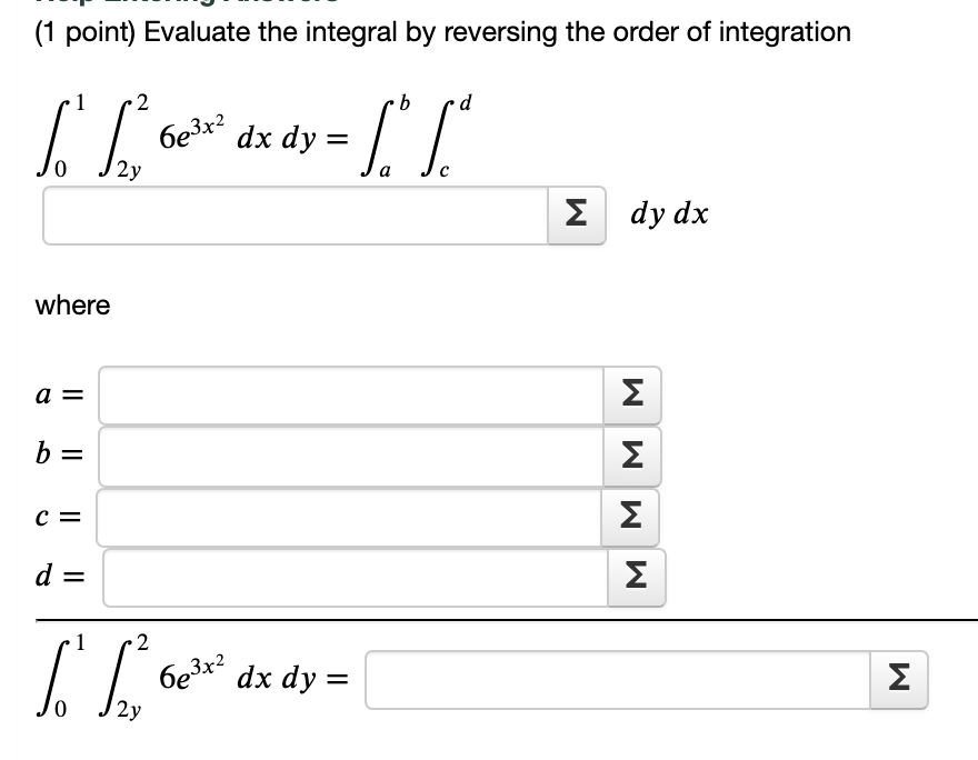 Solved Evaluate the integral by reversing the order of | Chegg.com