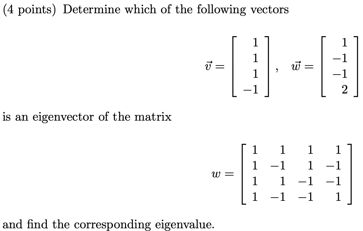 Solved Determine which of the following vectors is an | Chegg.com