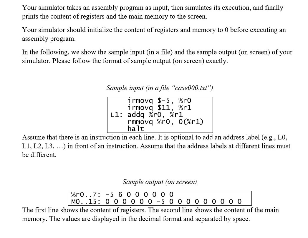 In this assignment, you need to implement a simulator | Chegg.com