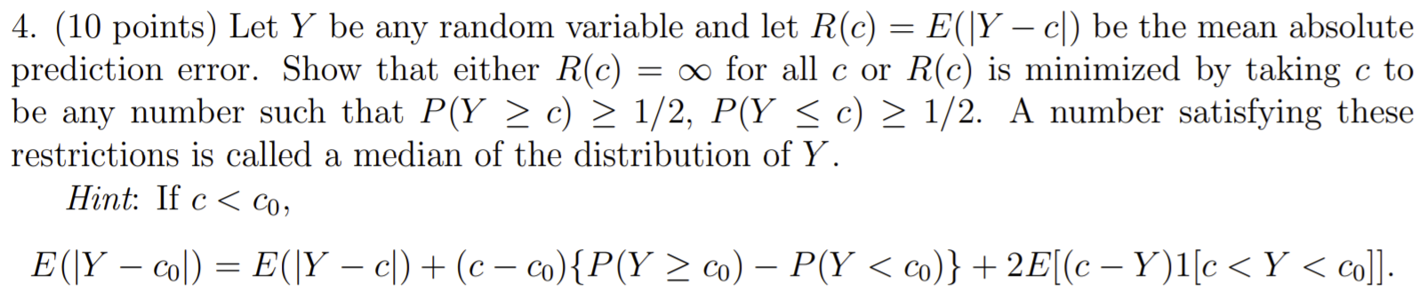 Solved = = 4. (10 points) Let Y be any random variable and | Chegg.com