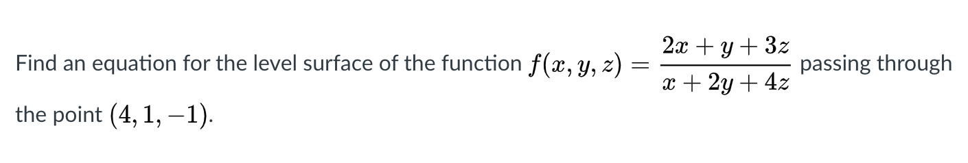 Solved Find an equation for the level surface of the | Chegg.com