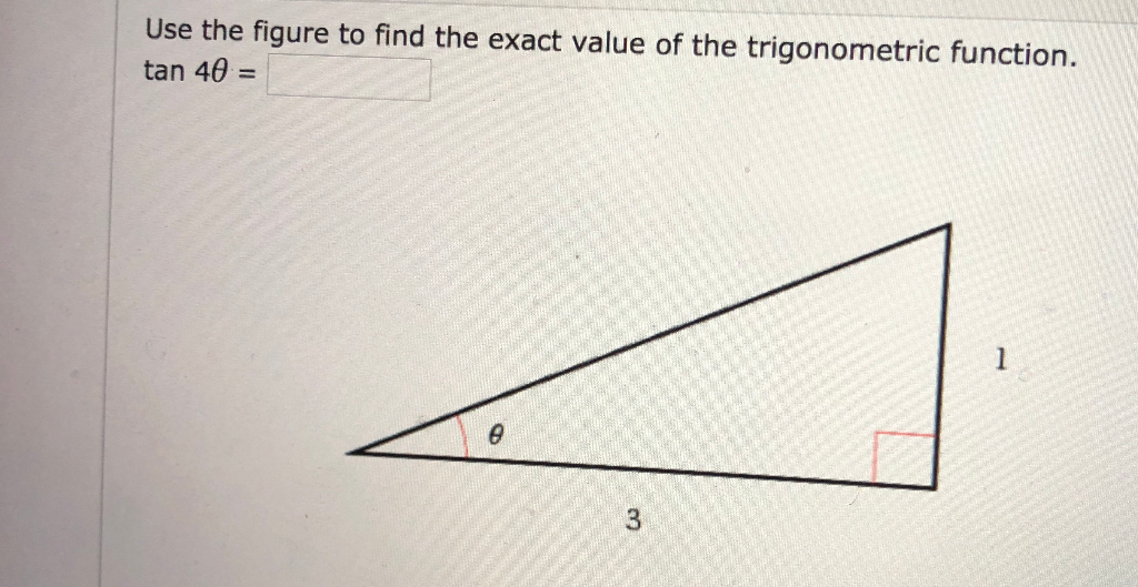 Solved Use the figure to find the exact value of the | Chegg.com