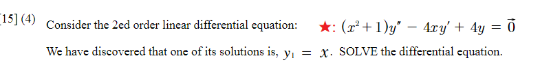 Solved (4) Consider the 2ed order linear differential | Chegg.com