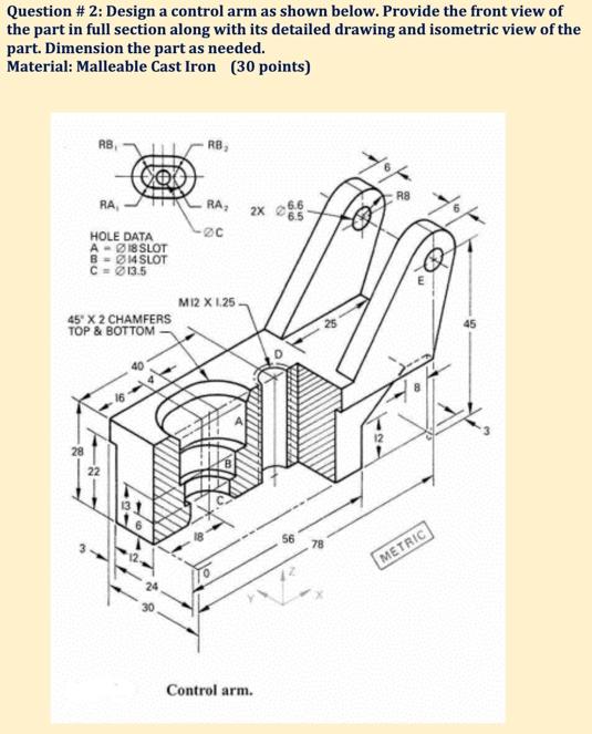 Solved Question # 2: Design a control arm as shown below. | Chegg.com
