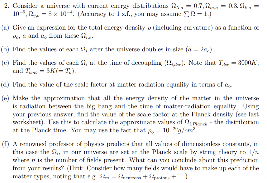 Solved Consider a universe with current energy distributions | Chegg.com