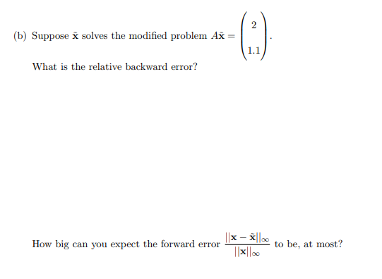Conditioning Use the infinity norm throughout this | Chegg.com