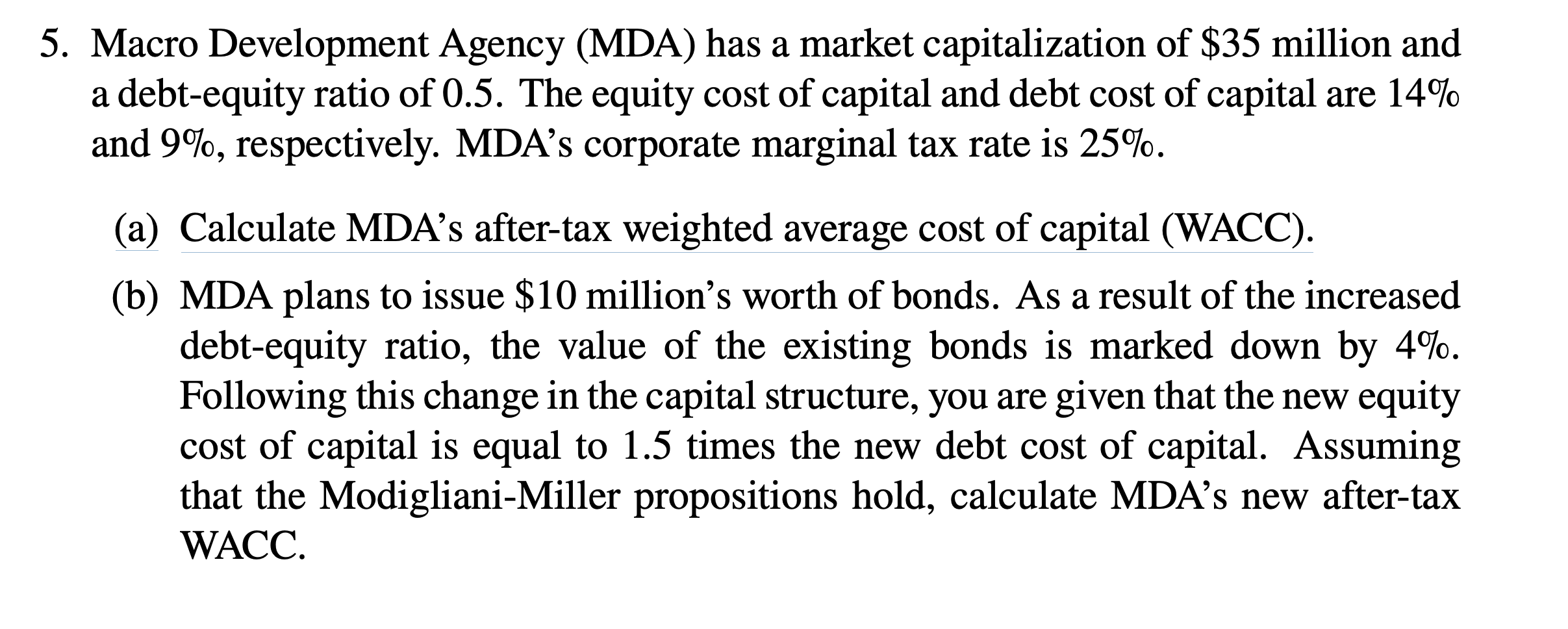 Solved 5. Macro Development Agency (MDA) has a market | Chegg.com