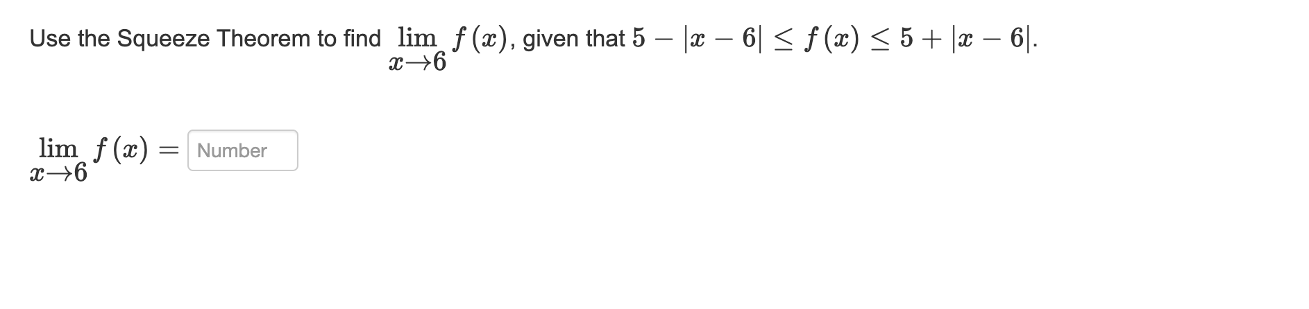 Solved Use the Squeeze Theorem to find limx→6f(x), given | Chegg.com