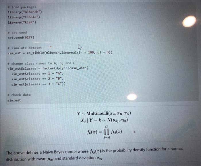 # load packages library("mlbench") library("tibble") | Chegg.com