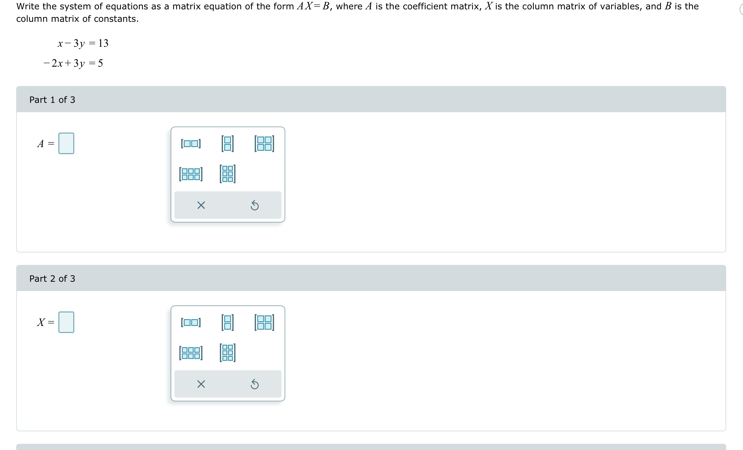 Solved Write the system of equations as a matrix equation of | Chegg.com