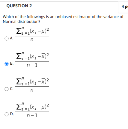 Solved Which of the followings is an unbiased estimator of | Chegg.com