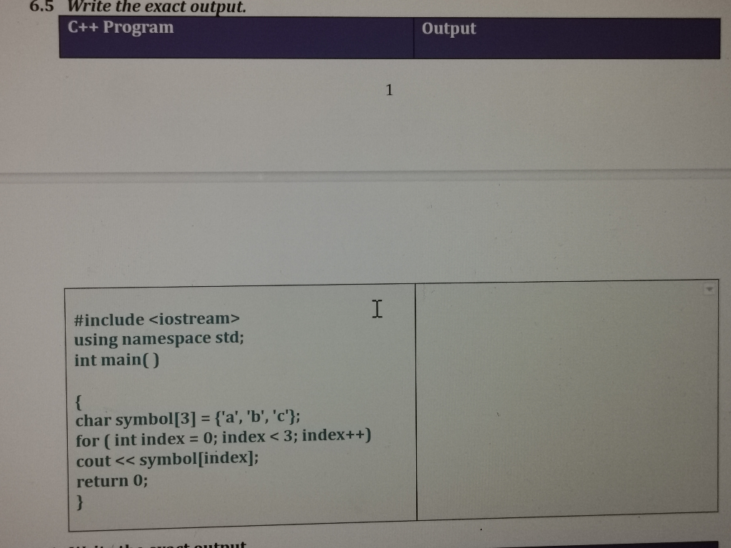 Solved 65 Write The Exact Output C Program Output 1 I 3177