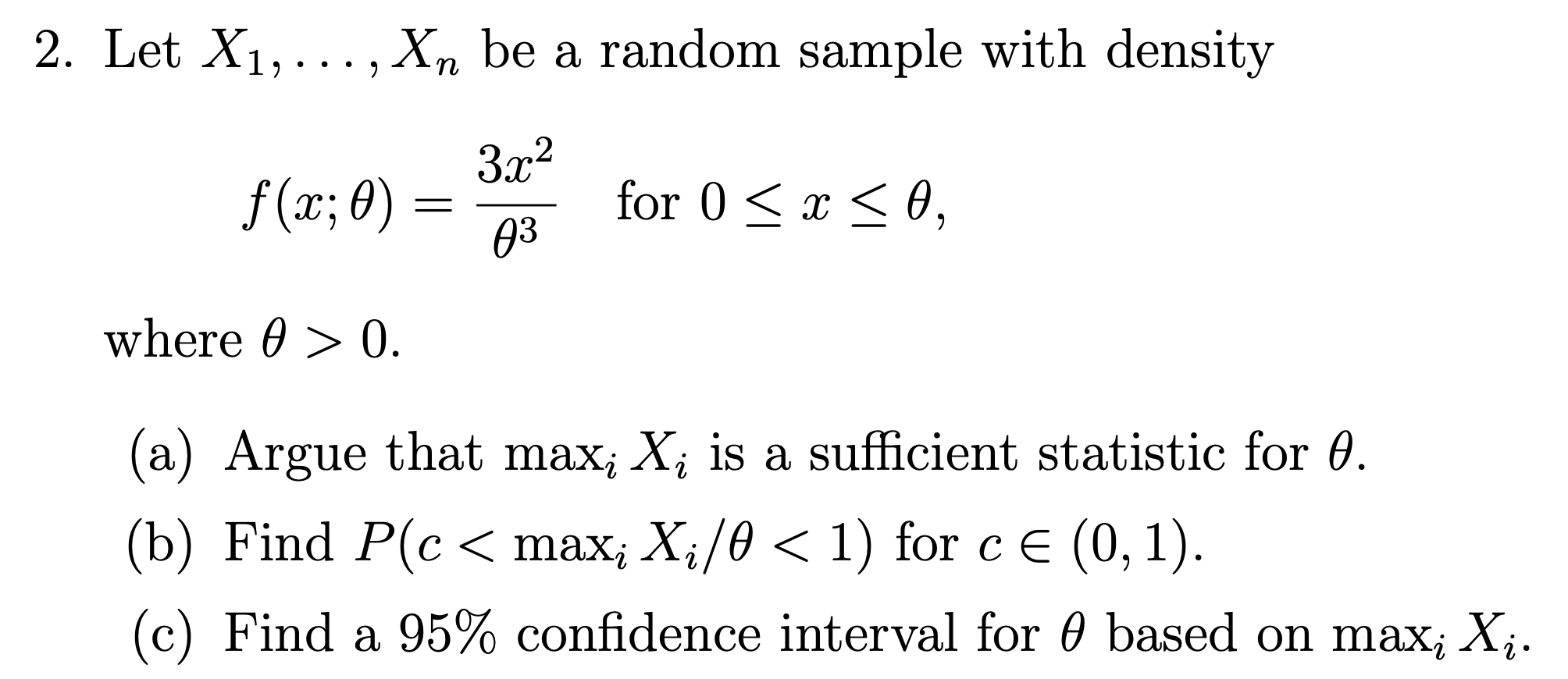 2. Let X1,…,Xn be a random sample with density | Chegg.com