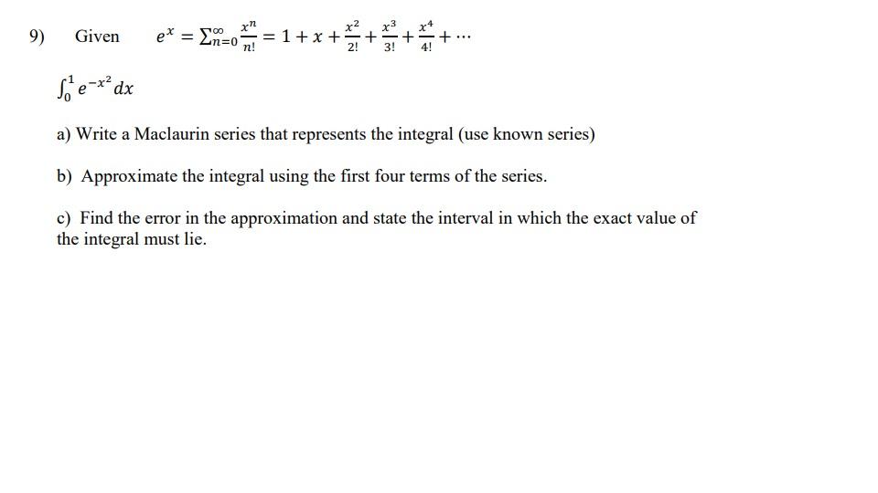 Solved Write a Maclaurin series that represents the integral | Chegg.com