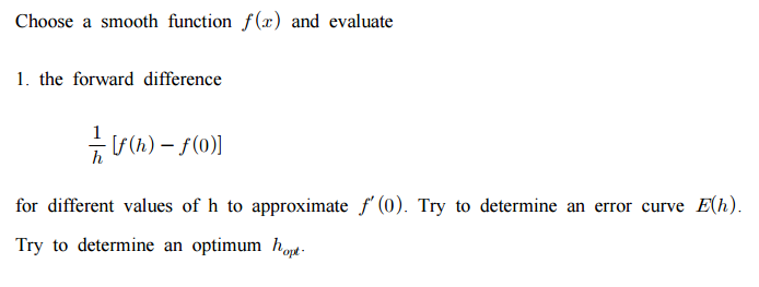 Solved Choose a smooth function f(x) and evaluate 1. the | Chegg.com