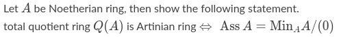 Solved Let A be Noetherian ring, then show the following | Chegg.com