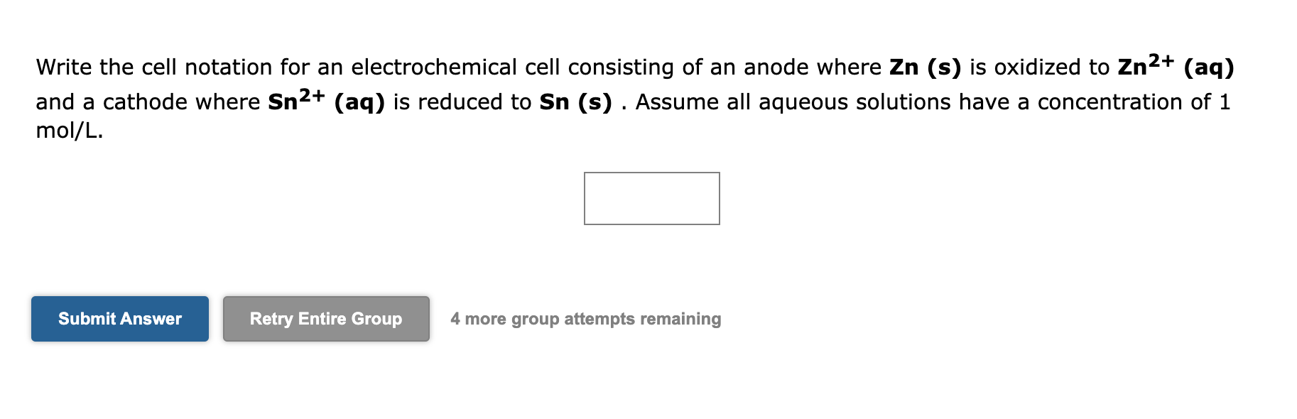 Solved Write the cell notation for an electrochemical cell | Chegg.com