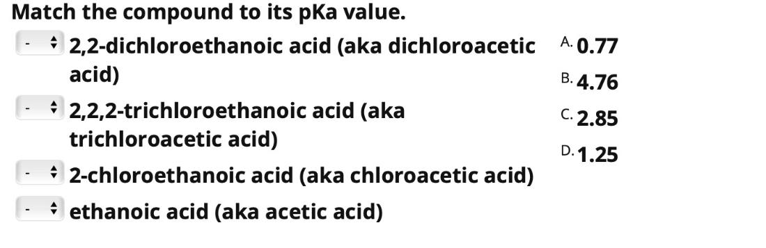 Solved Match the compound to its pKa value. | Chegg.com