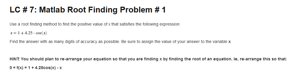 Solved Lc 7 Matlab Root Finding Problem 1 Use A Root 9667