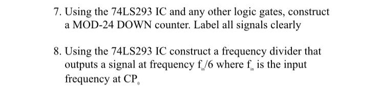 7. Using the 74LS293 IC and any other logic gates, | Chegg.com